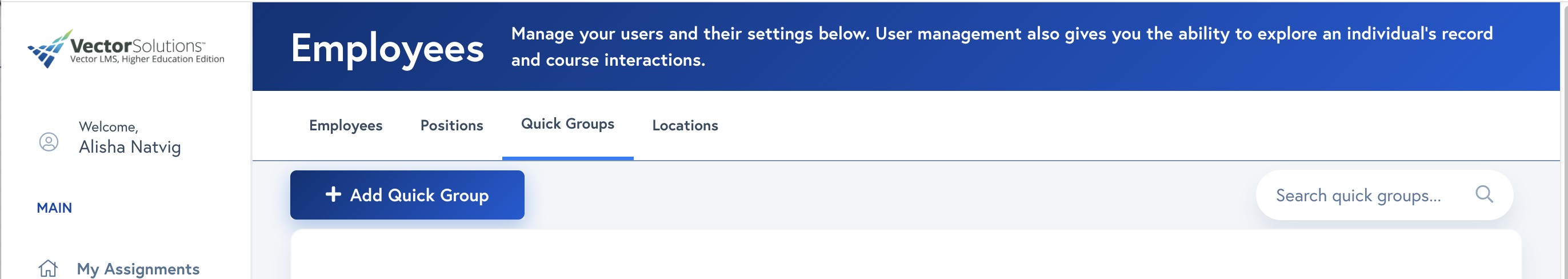 Creating, Managing and Assigning Training with Quick Groups